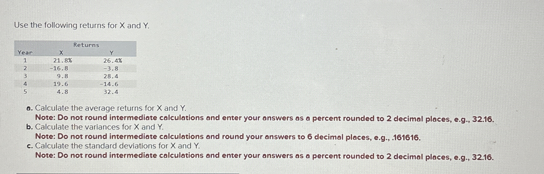 Solved Use the following returns for x ﻿and Y.a. ﻿Calculate | Chegg.com