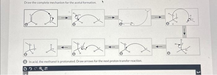 Solved Draw the complete mechanism for the acetal formation. | Chegg.com
