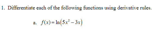 Solved Differentiate each of the following functions using | Chegg.com