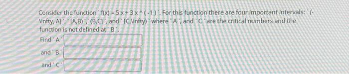 Solved Consider the function ' f(x)=5x+3x∧(−1) : For this | Chegg.com