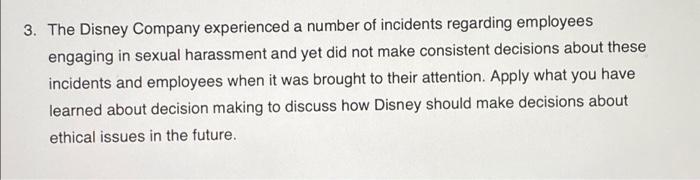Solved 3. The Disney Company experienced a number of | Chegg.com