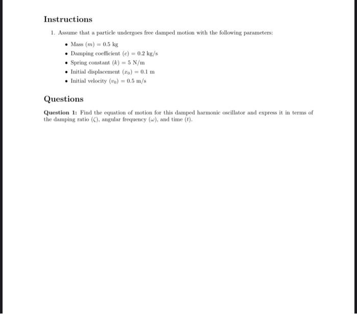 Solved Instructions 1. Assume that a particle undergoes free | Chegg.com