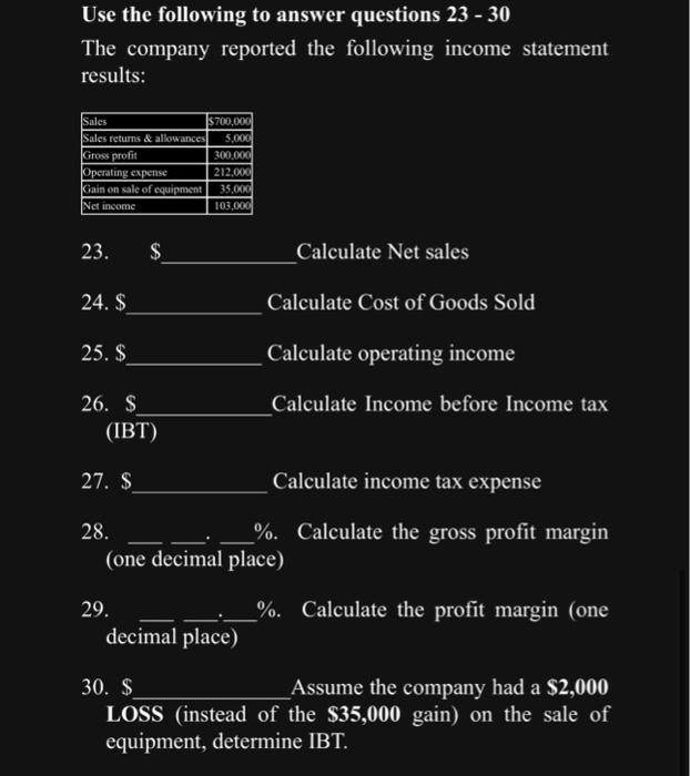Solved Use the following to answer questions 23 - 30 The | Chegg.com