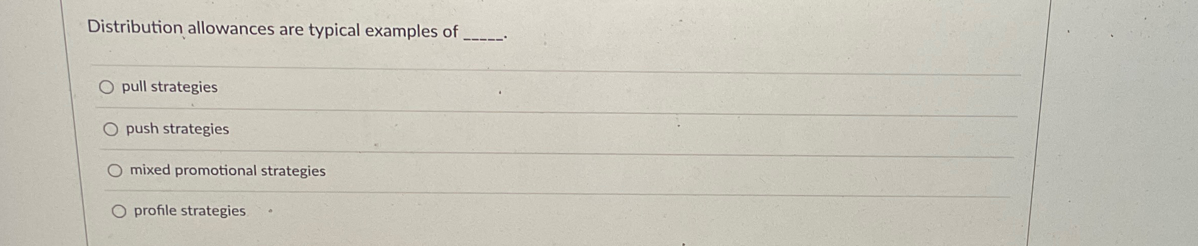 Solved Distribution allowances are typical examples of | Chegg.com