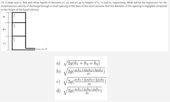 Solved 10. A large tank is lled with three liquids of | Chegg.com