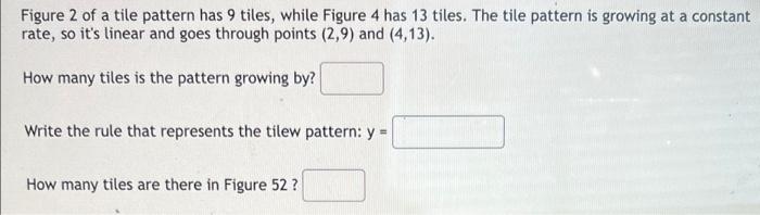 Figure 2 of a tile pattern has 9 tiles, while Figure | Chegg.com
