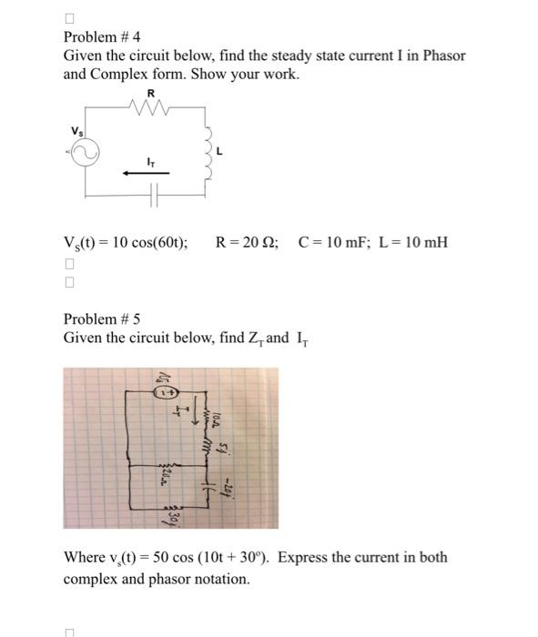 Solved Problem \# 4 Given the circuit below, find the steady | Chegg.com