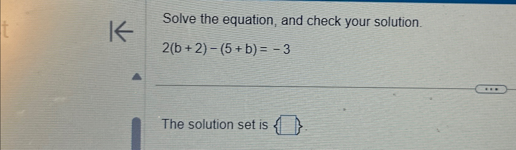 Solved Solve the equation, and check your | Chegg.com