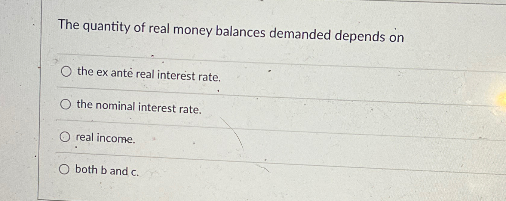 Solved The quantity of real money balances demanded depends | Chegg.com