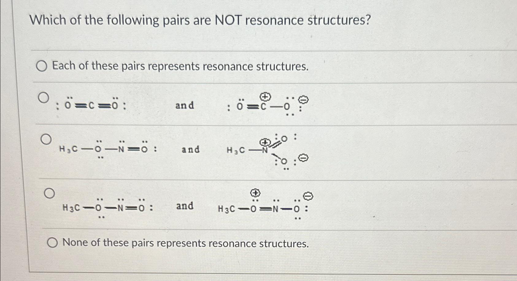 Solved Which of the following pairs are NOT resonance | Chegg.com