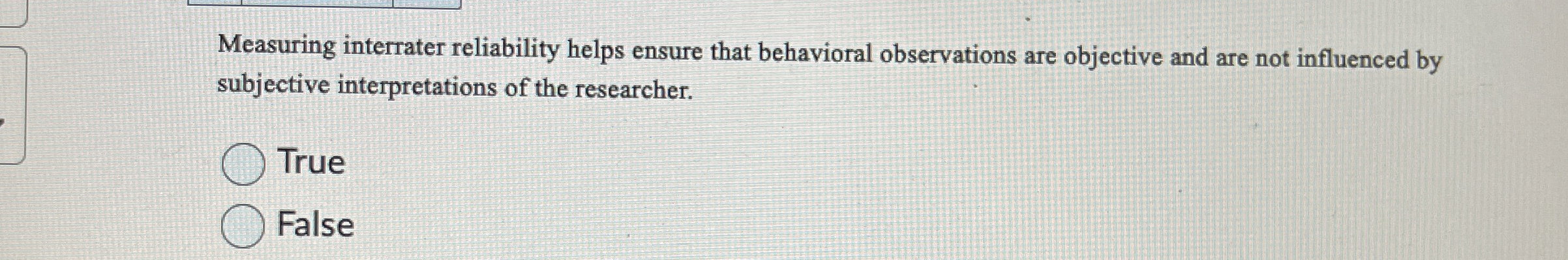 Solved Measuring interrater reliability helps ensure that | Chegg.com
