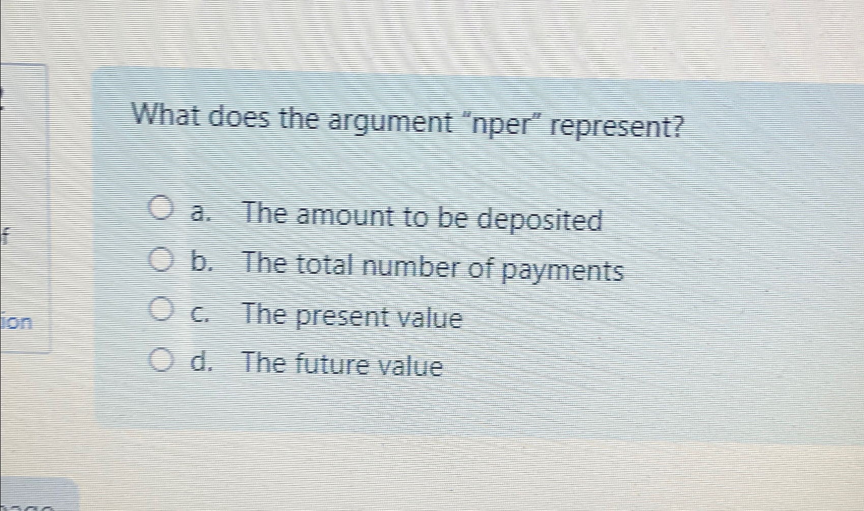 Solved What does the argument "nper" represent?a. ﻿The | Chegg.com