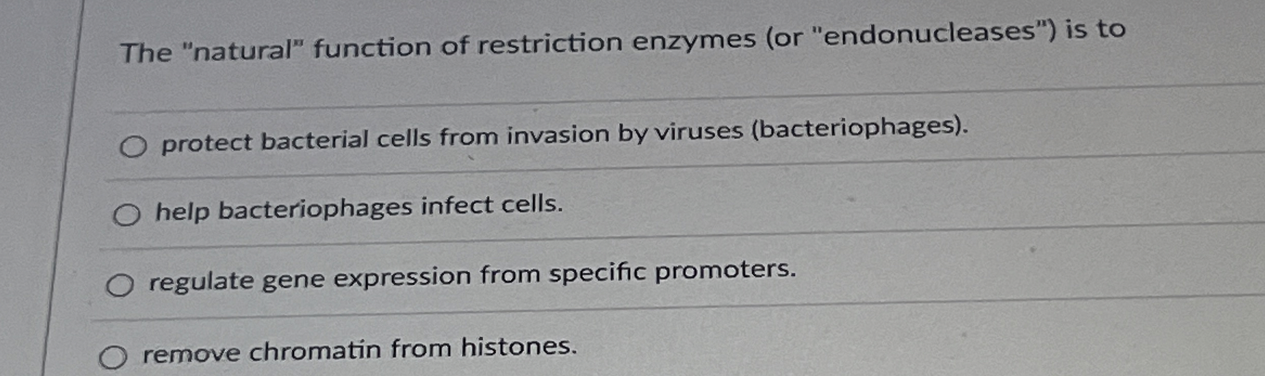 Solved The "natural" function of restriction enzymes (or | Chegg.com
