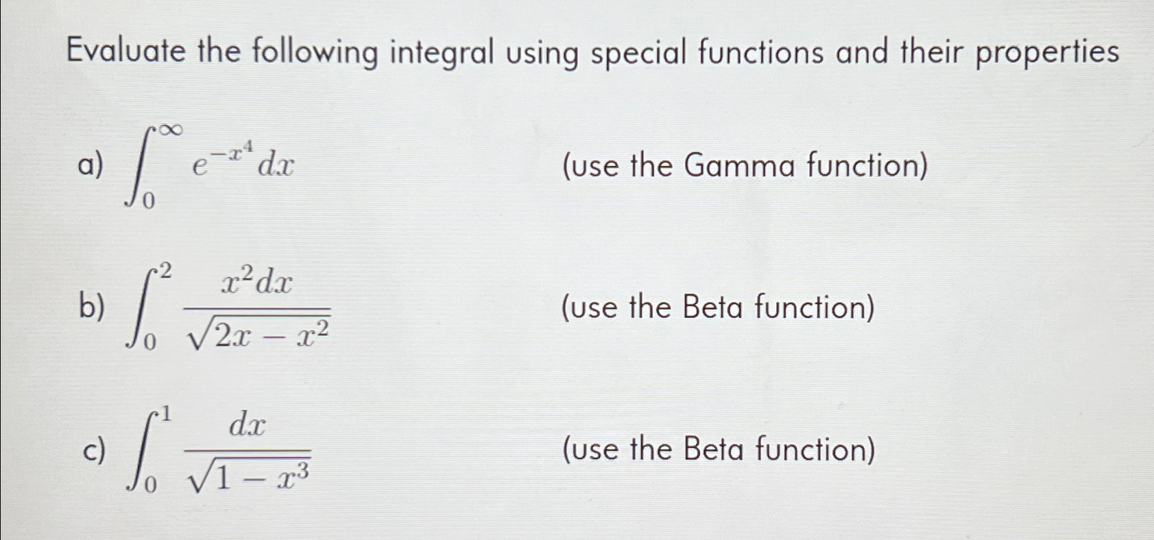 Solved Evaluate the following integral using special | Chegg.com