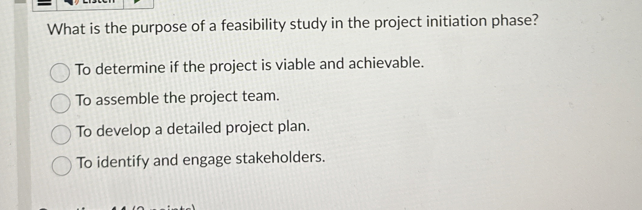 Solved What is the purpose of a feasibility study in the | Chegg.com