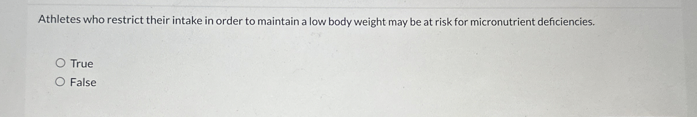 Solved Athletes who restrict their intake in order to | Chegg.com