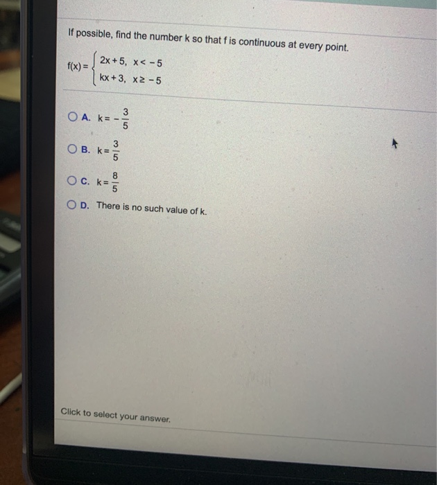Solved If possible, find the number k so that fis continuous | Chegg.com