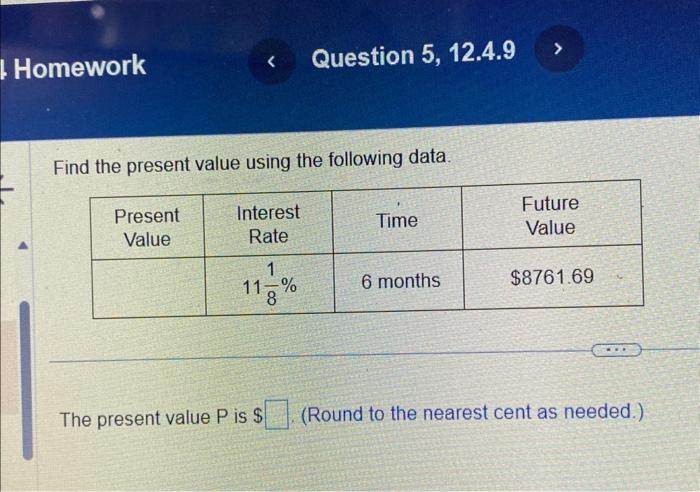 Solved Find the present value using the following data. The | Chegg.com