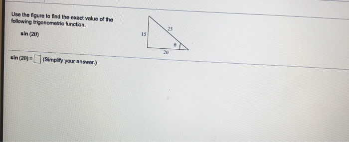 Solved Use the figure to find the exact value of the | Chegg.com