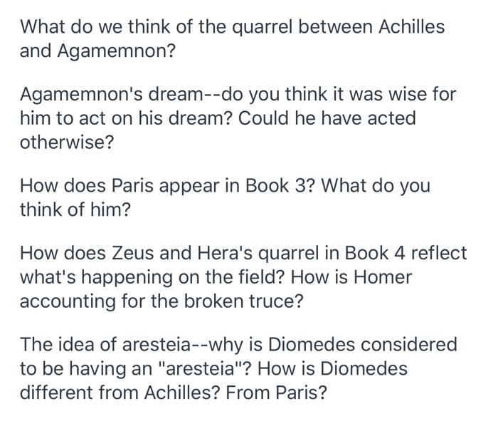 What do we think of the quarrel between Achilles and | Chegg.com