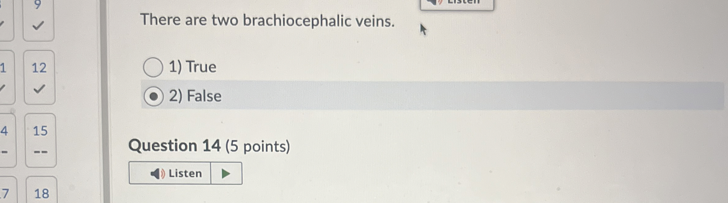 Solved There are two brachiocephalic veins.TrueFalseQuestion | Chegg.com