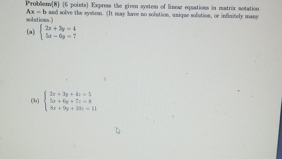 Solved Problem 8 6 Points Express The Given System Of