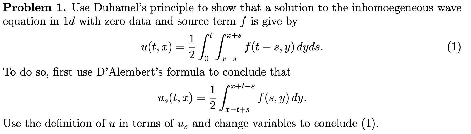 Problem 1. ﻿Use Duhamel's principle to show that a | Chegg.com