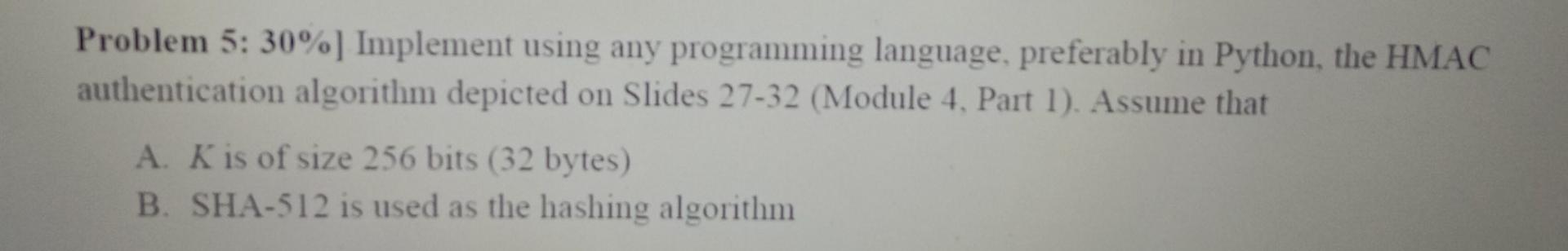 Solved Problem 5: 30%] Implement using any programming | Chegg.com