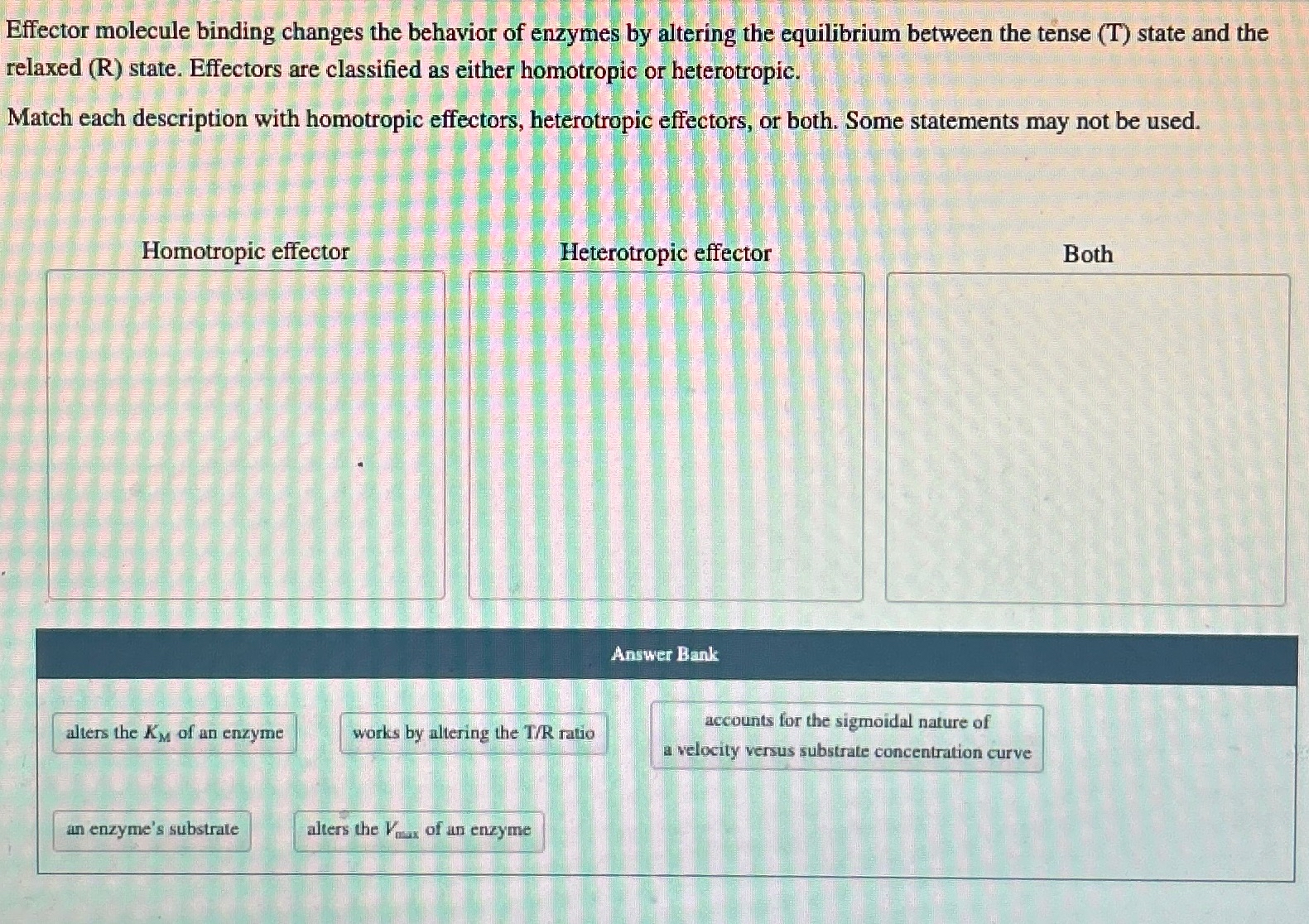 Solved Effector molecule binding changes the behavior of | Chegg.com