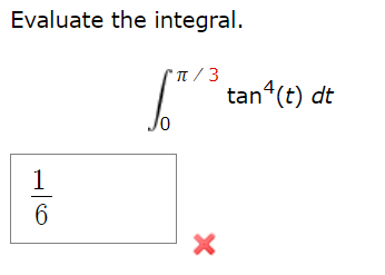 Solved Evaluate the integral.∫0π3tan4(t)dt | Chegg.com