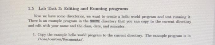Solved 1.5 Lab Task 3: Editing and Running programs Now we | Chegg.com