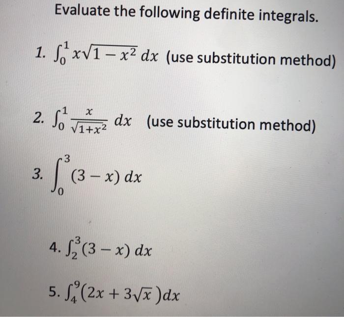Solved Evaluate the following definite integrals. 1. S. xv1 | Chegg.com