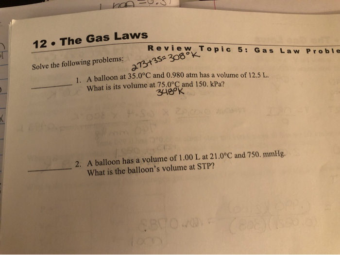 Solved 12. The Gas Laws Review Topic 5: Gas Law Proble Solve | Chegg.com