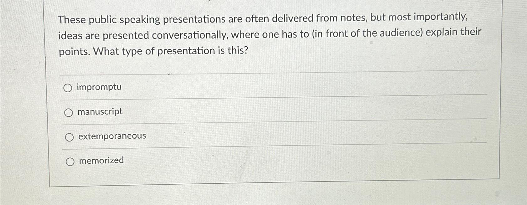 Solved These public speaking presentations are often | Chegg.com