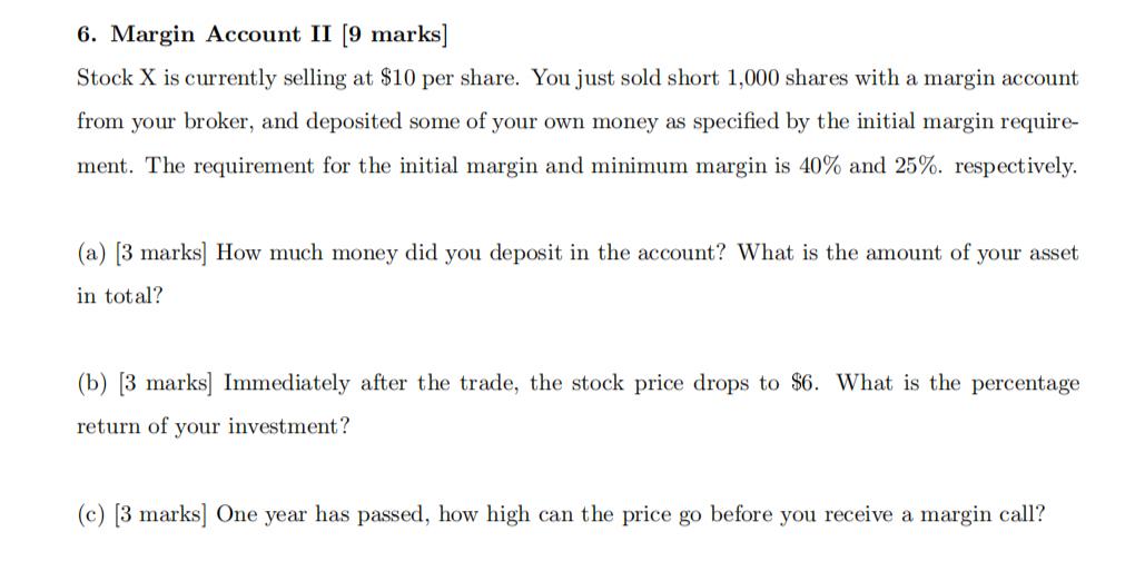 Solved Margin Account II [9 ﻿marks]Stock x ﻿is currently | Chegg.com