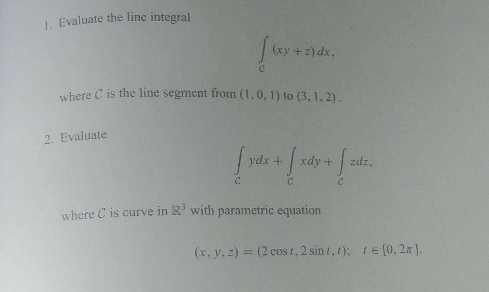 Solved 1. Evaluate the line integral \\[ | Chegg.com