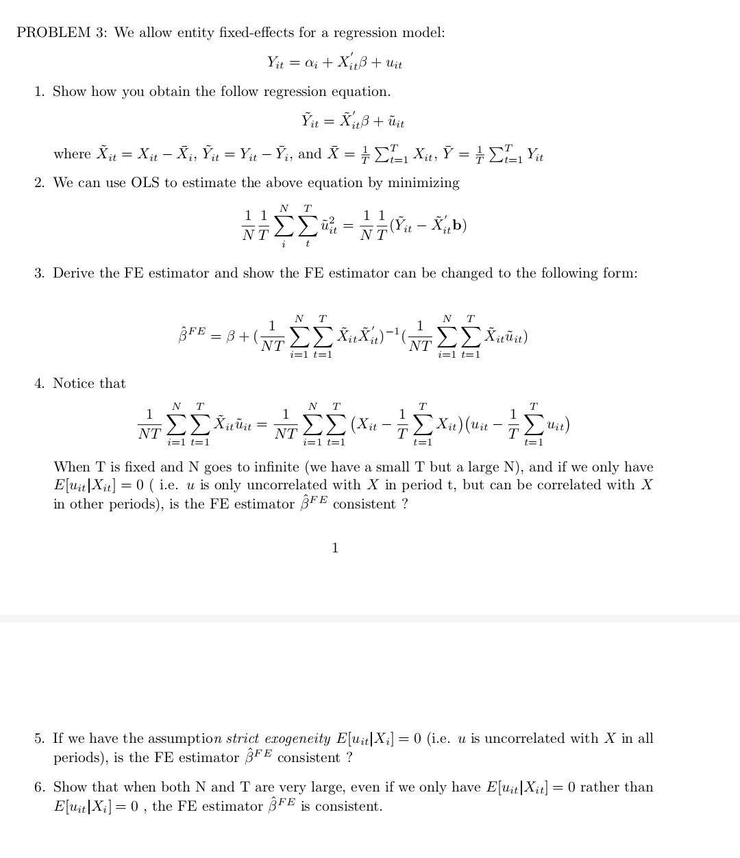 PROBLEM 3: We allow entity fixed-effects for a | Chegg.com