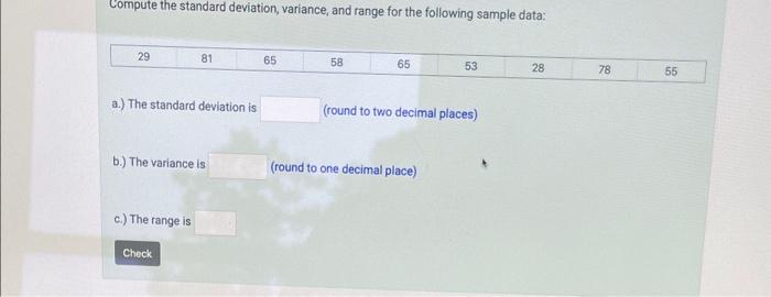 Solved Compute the standard deviation, variance, and range | Chegg.com