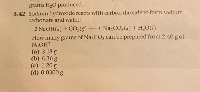 Solved .42 Sodium hydroxide reacts with carbon dioxide to | Chegg.com