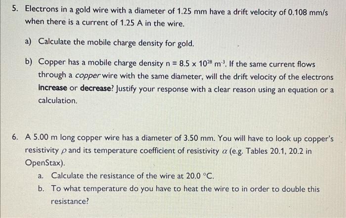 Solved 5. Electrons in a gold wire with a diameter of 1.25 | Chegg.com