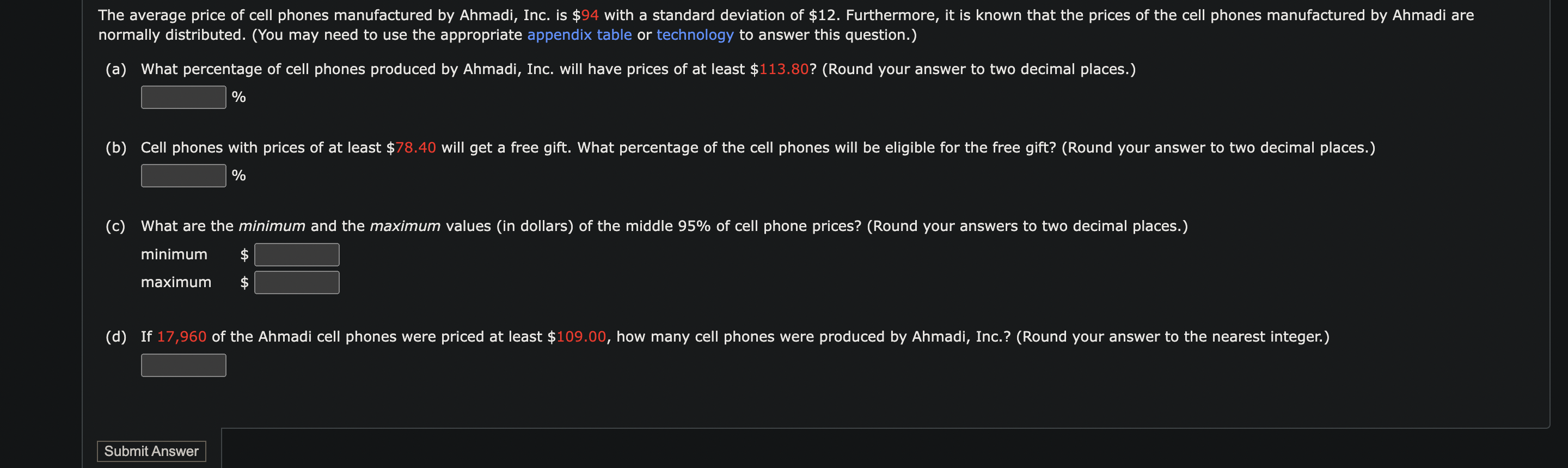 Solved normally distributed. (You may need to use the | Chegg.com