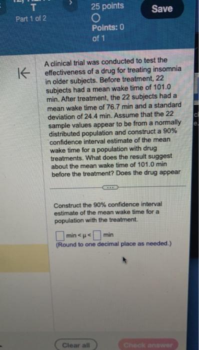 Solved T Part 1 of 2 K 25 points Points: 0 of 1 Save A | Chegg.com