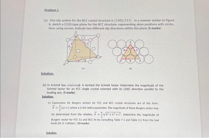 Solved (a) One slip system for the BCC crystal structure is | Chegg.com