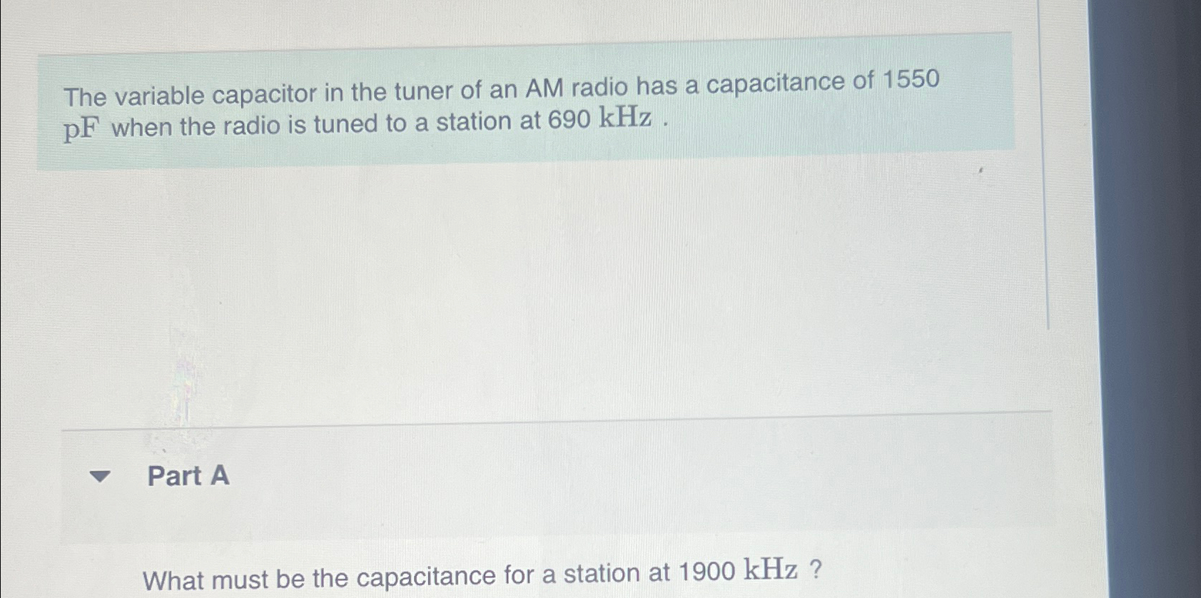 Solved The variable capacitor in the tuner of an AM radio | Chegg.com