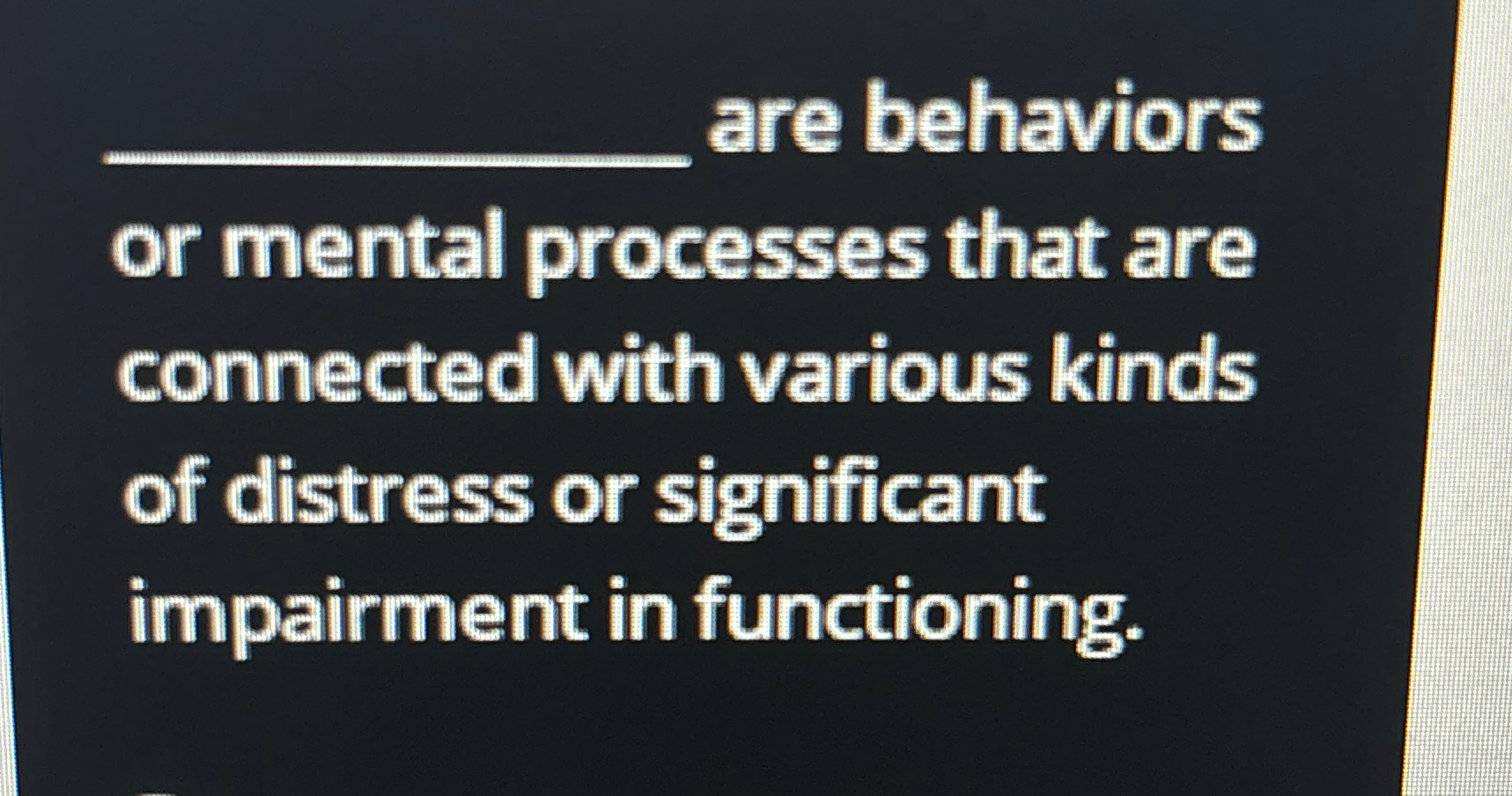 Solved q, ﻿are behaviors or mental processes that are | Chegg.com