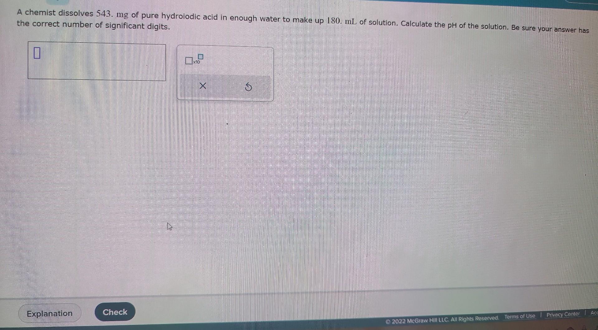 Solved A chemist dissolves 543.mg of pure hydroiodic acid in | Chegg.com