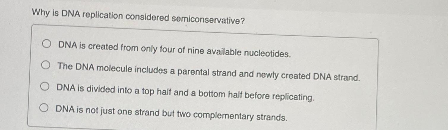 Solved Why is DNA replication considered | Chegg.com