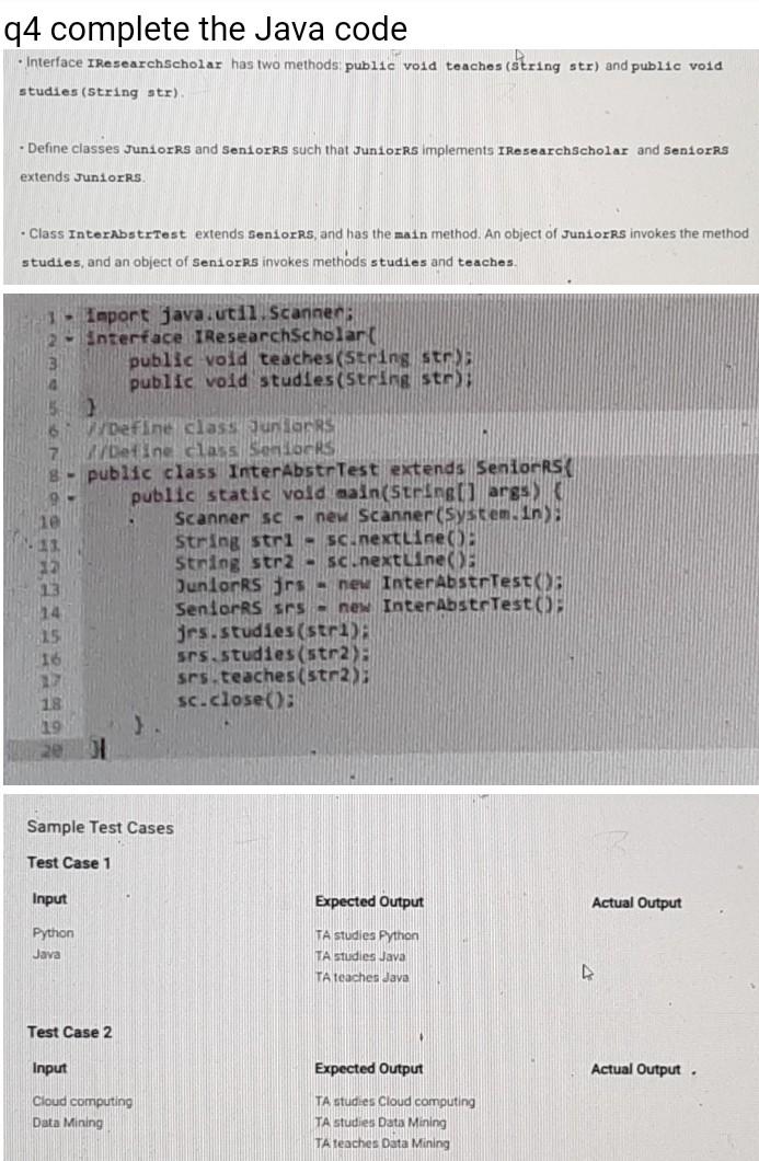 Solved q4 complete the Java code Interface IResearchScholar | Chegg.com