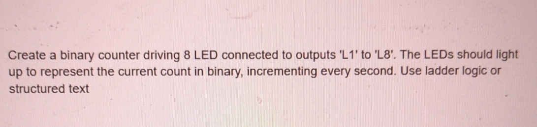 Solved Create a binary counter driving 8 ﻿LED connected to | Chegg.com