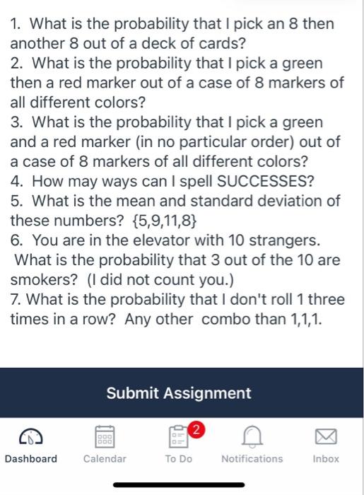 Solved 1. What is the probability that I pick an 8 then | Chegg.com